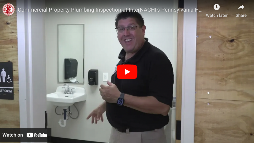 Commercial Property Plumbing Inspection at InterNACHI's Pennsylvania House of Horrors® - CCPIA